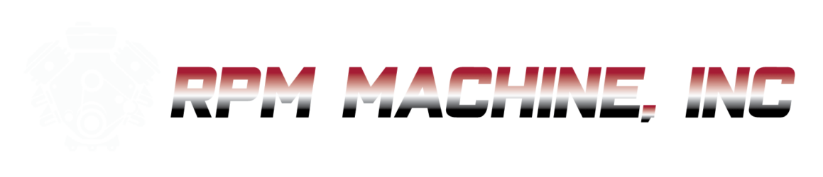 RPM Machine INC. – Repairing & Rebuilding Cylinder Heads, Connecting ...